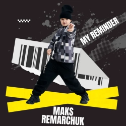 MAKS REMARCHUK - My reminder — скачать MP3 бесплатно и слушать онлайн
